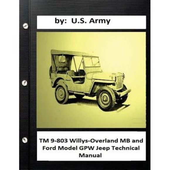 U. S. Army | Other | Tm 983 Willysoverland Mb And Ford Model Gpw Jeep ...
